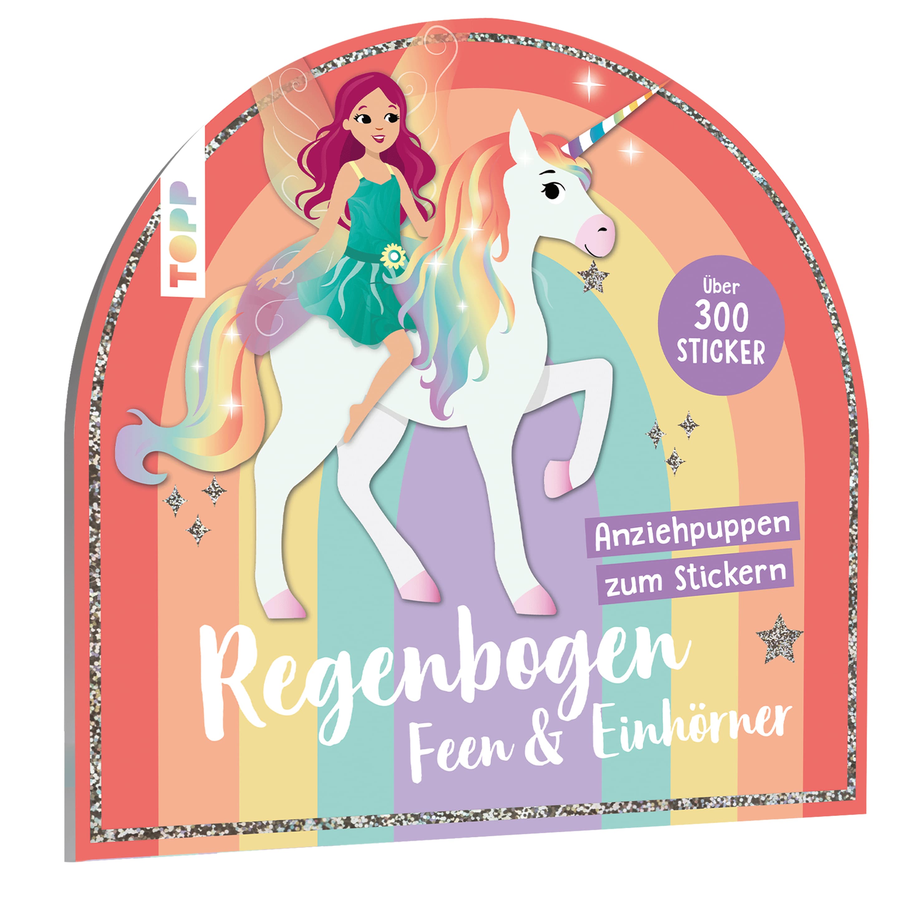 Stickerbuch: Anziehpuppen zum Stickern. Regenbogen-Feen und Einhörner ...